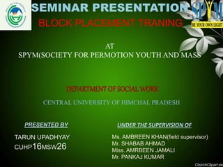 Tarun msw bpt inernship SPYM | PPT