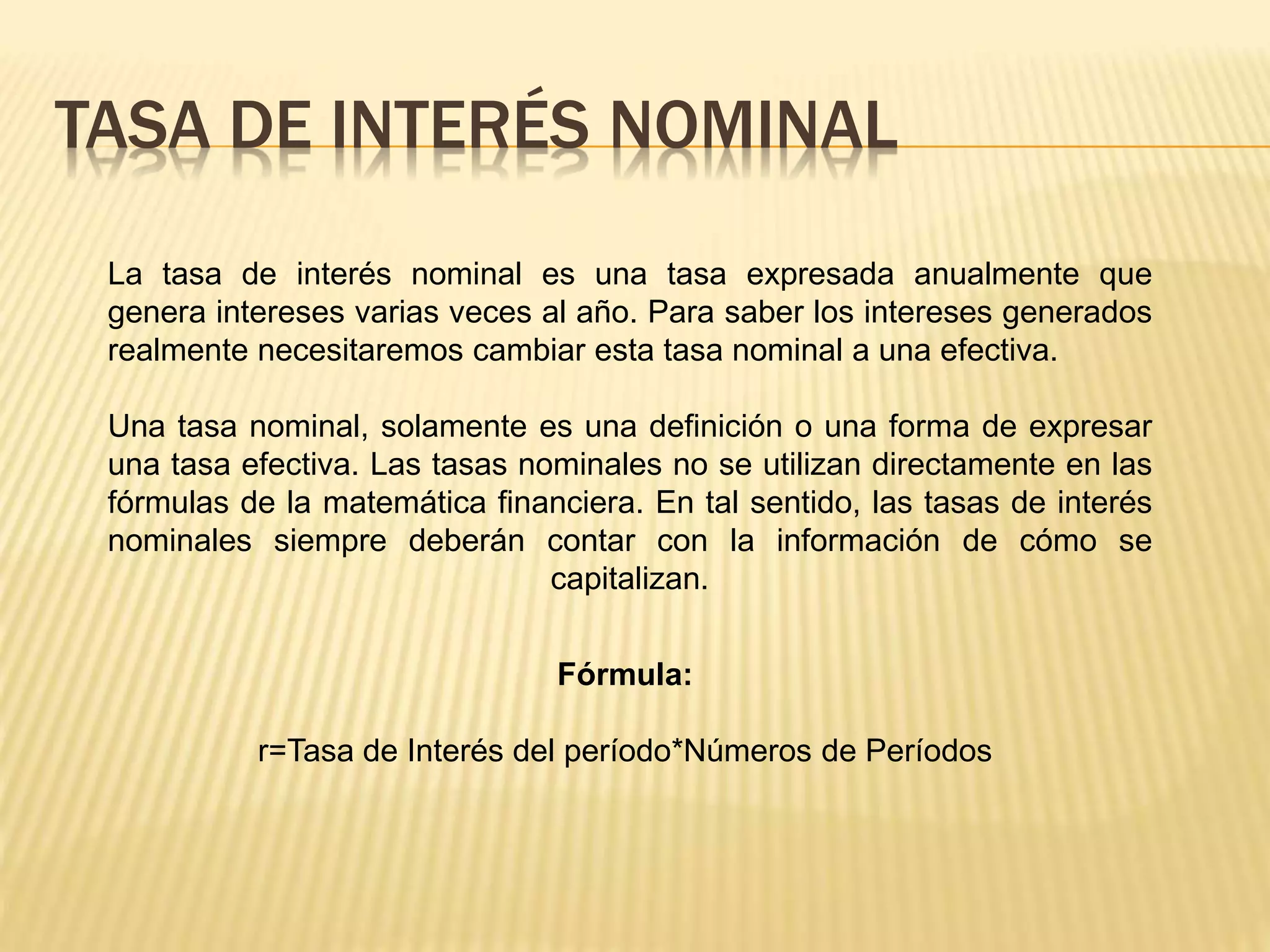 Tasas de interes nominal y efectivo | PPTX