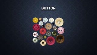 Presentation of Button | PPTX