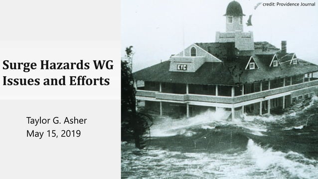 MUMS: Transition & SPUQ Workshop - Surge Hazards Working Group Issues ...