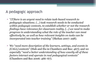 Task design for telecollaborative exchanges - in search for new ...
