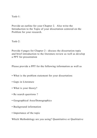 Task-1Provide an outline for your Chapter 2. Also write the .docx