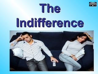 Task 3504 - Presentation Indifference | PPT
