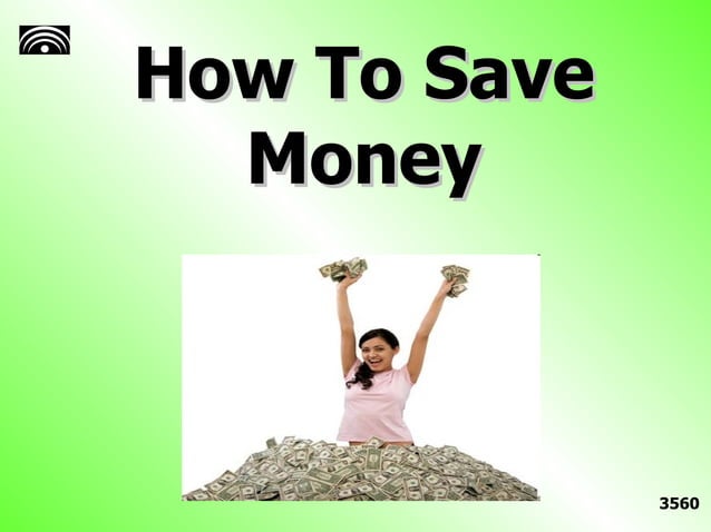 How To Save Money | PPT | Credit Cards | Personal Debt