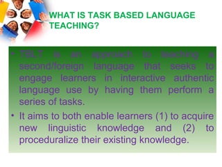 Task based-language-teaching k om | PPT | Homework and Study | Education