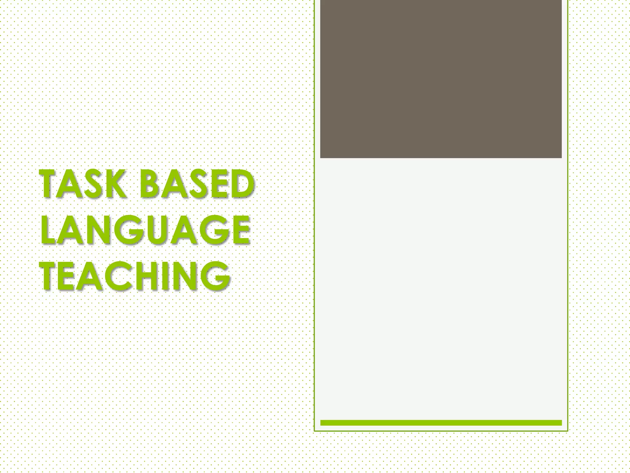 Task based instruction | PPT