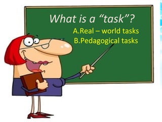 Task based language teaching | PPT