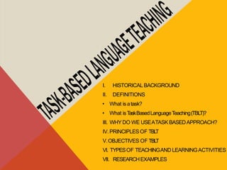 Task based language teaching | PPTX