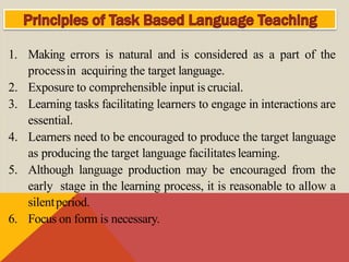Task based language teaching | PPTX