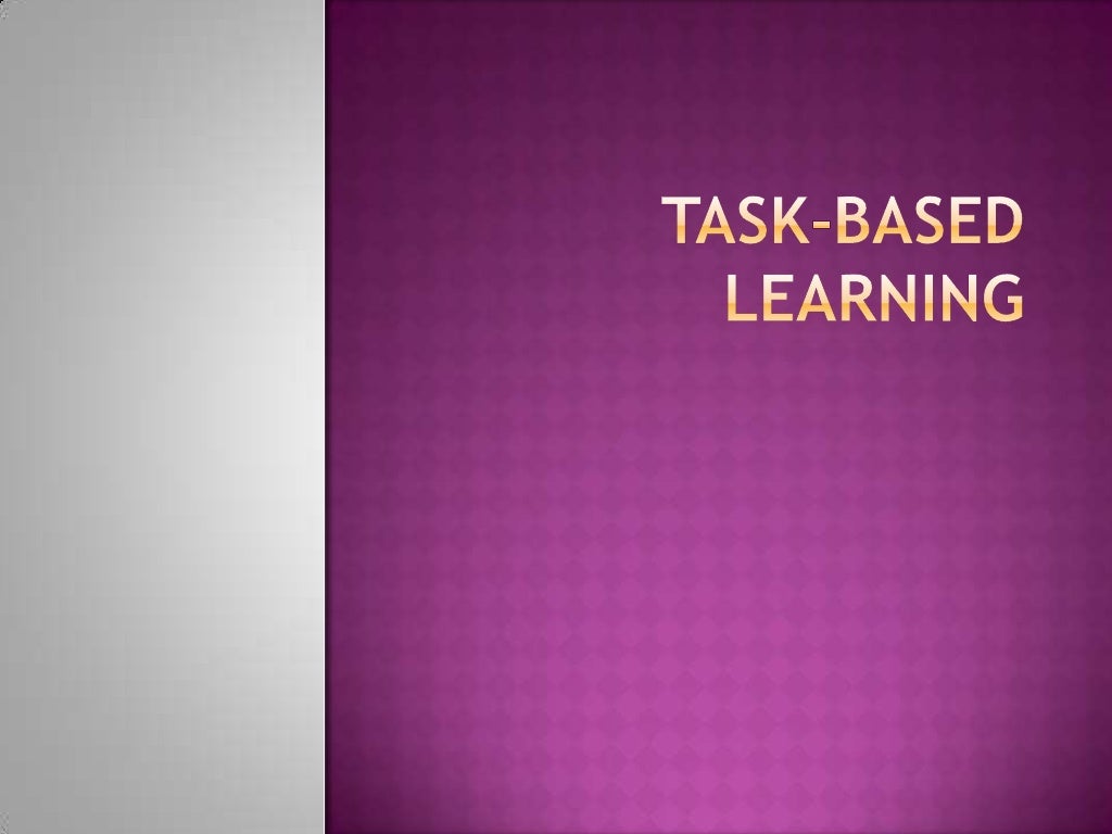 Task based learning