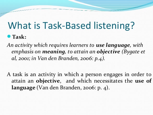 Task based listening - why and how