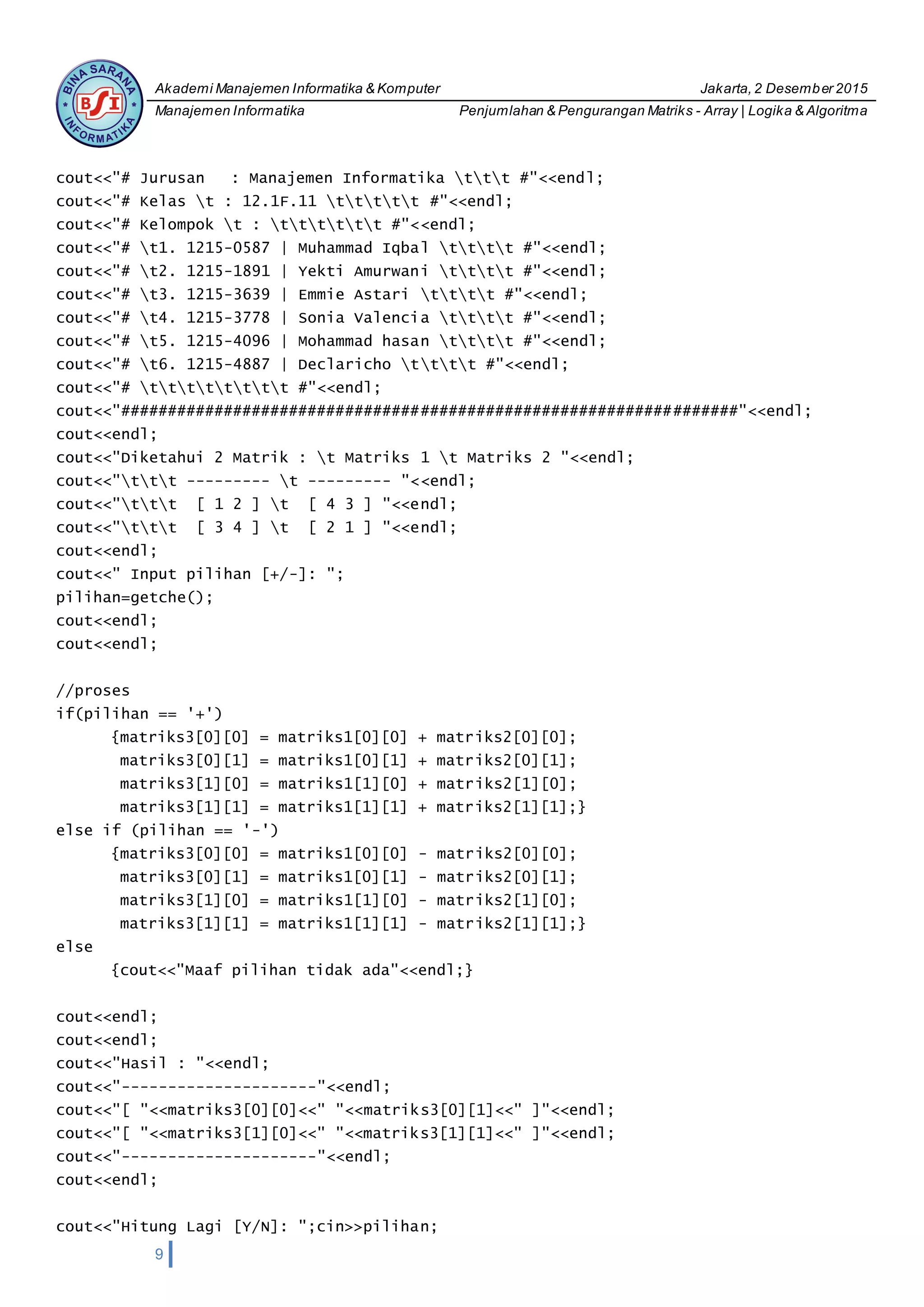 Pengurangan & Penjumlahan Matriks Array Menggunakan C++ | DOCX