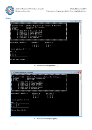 Pengurangan & Penjumlahan Matriks Array Menggunakan C++ | DOCX