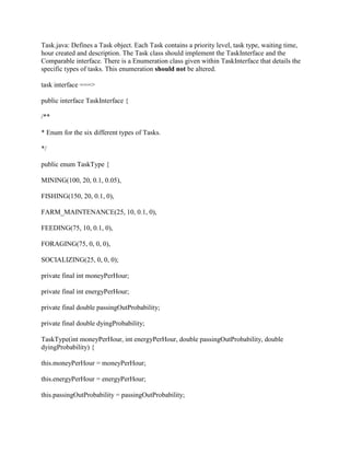 Task-java- Defines a Task object- Each Task contains a priority level.docx
