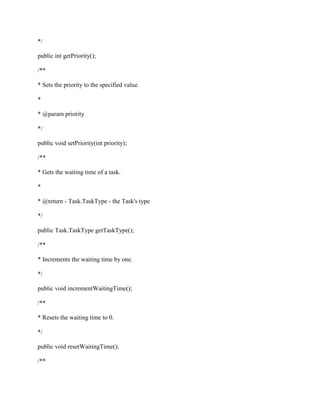 Task-java- Defines a Task object- Each Task contains a priority level.docx