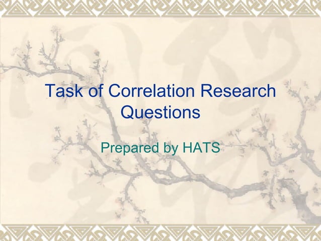 Task of Correlation Research Questions | PPT | Educational Assessment ...