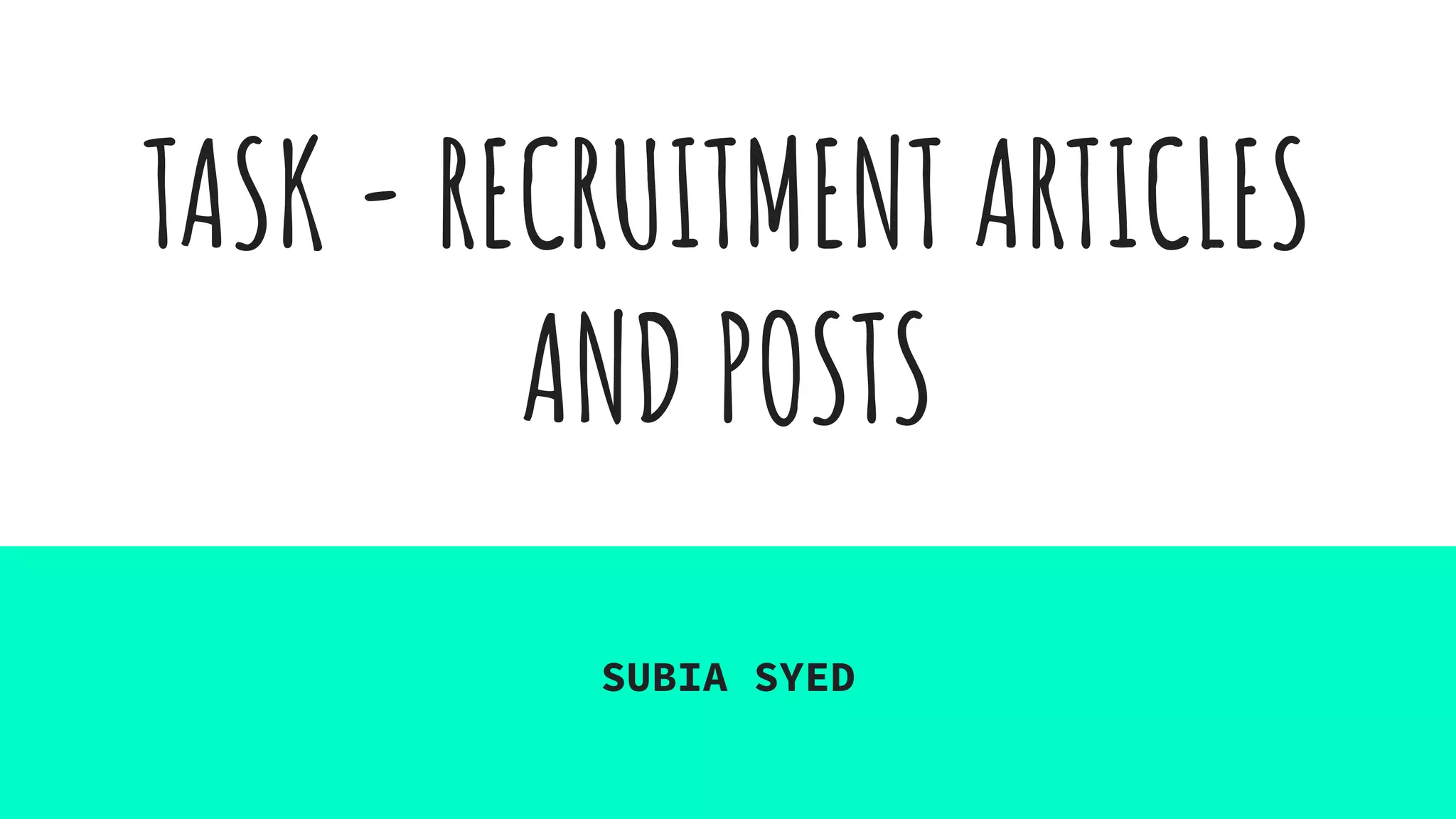 Task recruitment articles and posts | PPT