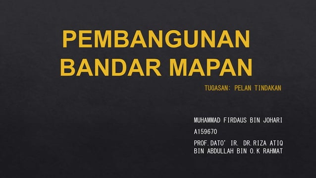 Task 05 A159670 MUHAMMAD FIRDAUS BIN JOHARI | PPTX