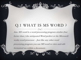 What is MS Word | PPT