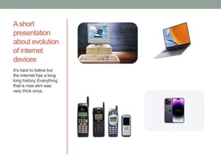 The Evolution of Internet | PPTX