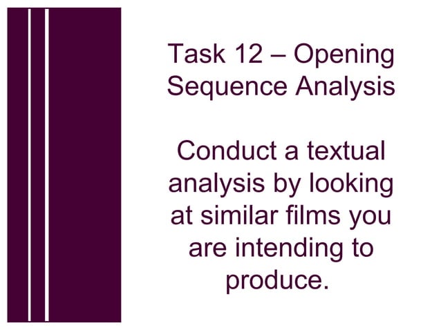 Task 12 - Opening Sequence Analysis | PPT