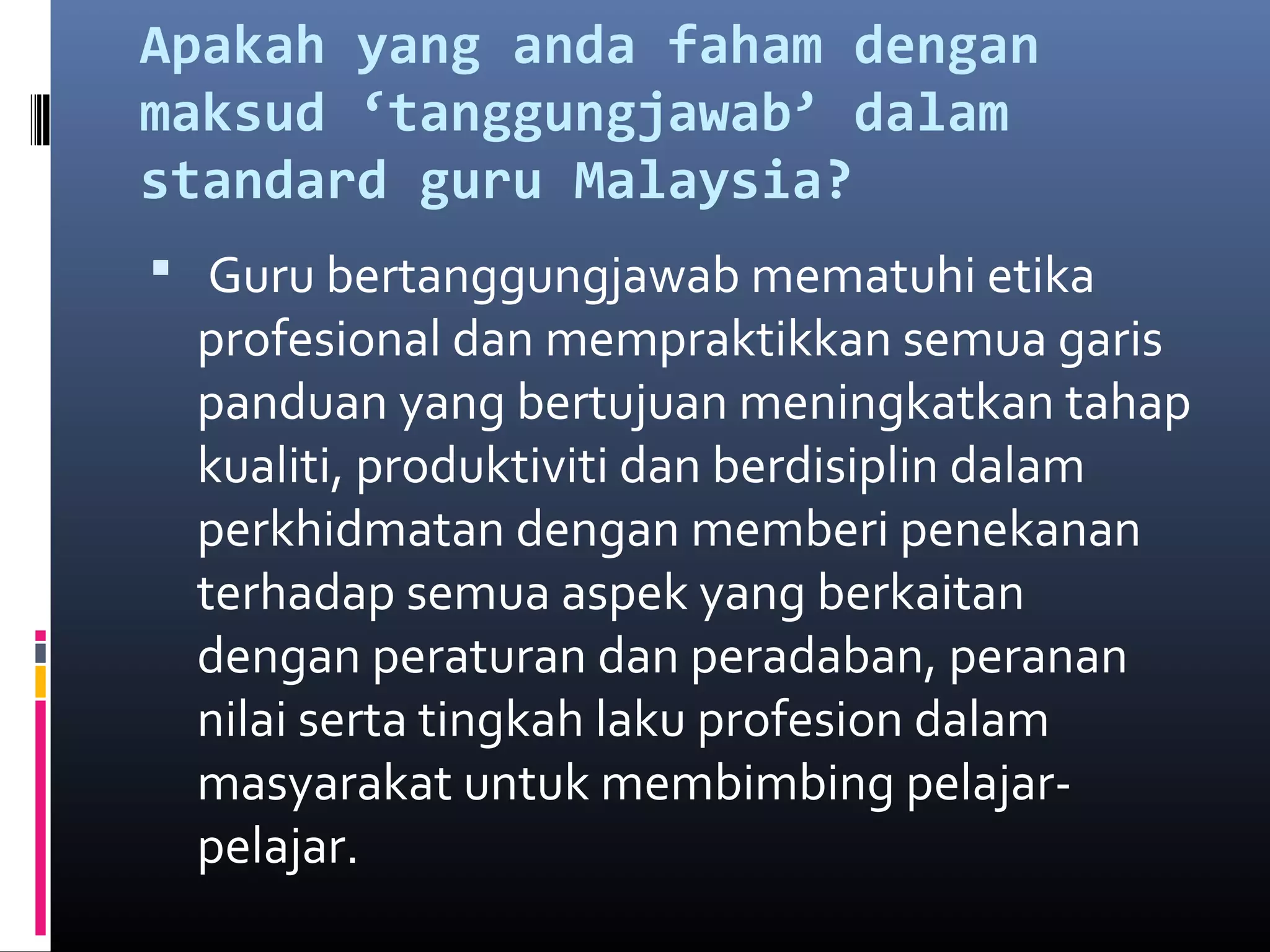 Task 14 Standard Guru Malaysia (Tanggungjawab) | PPT