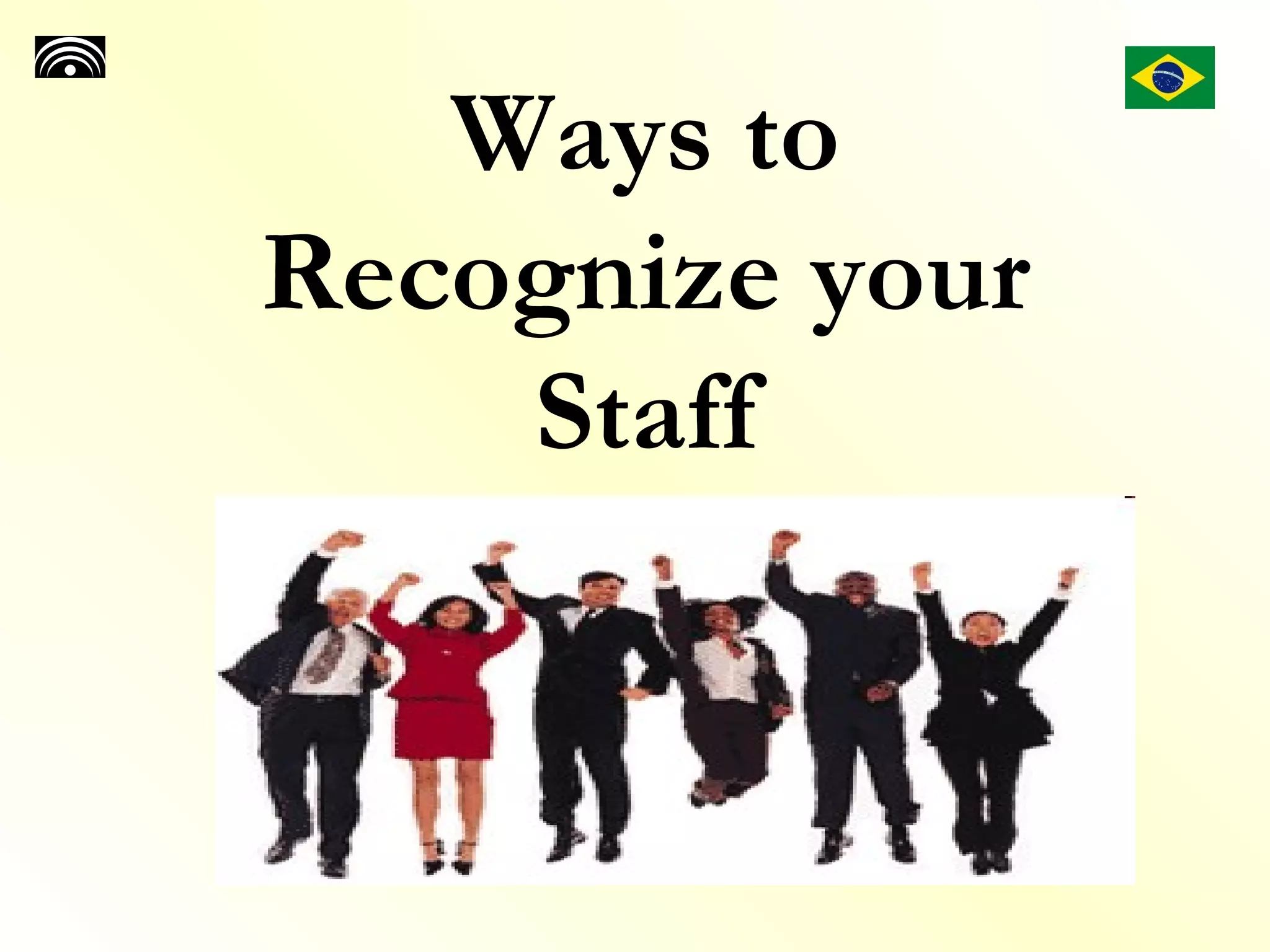 Ways to Recognize Your Staff | PPT