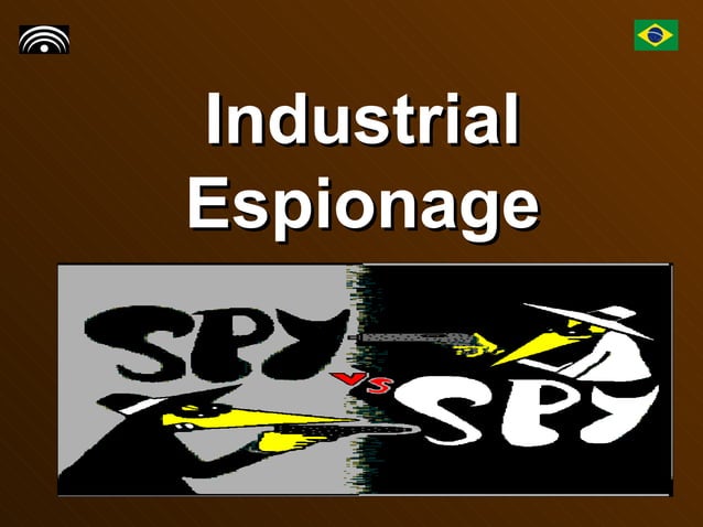 Industrial Espionage -Task 1596 | PPT | Technology & Computing
