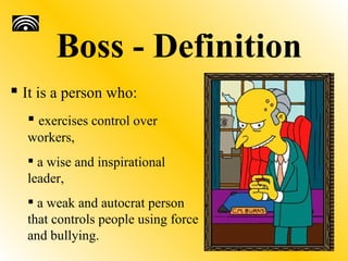What is your Boss like? | PPT