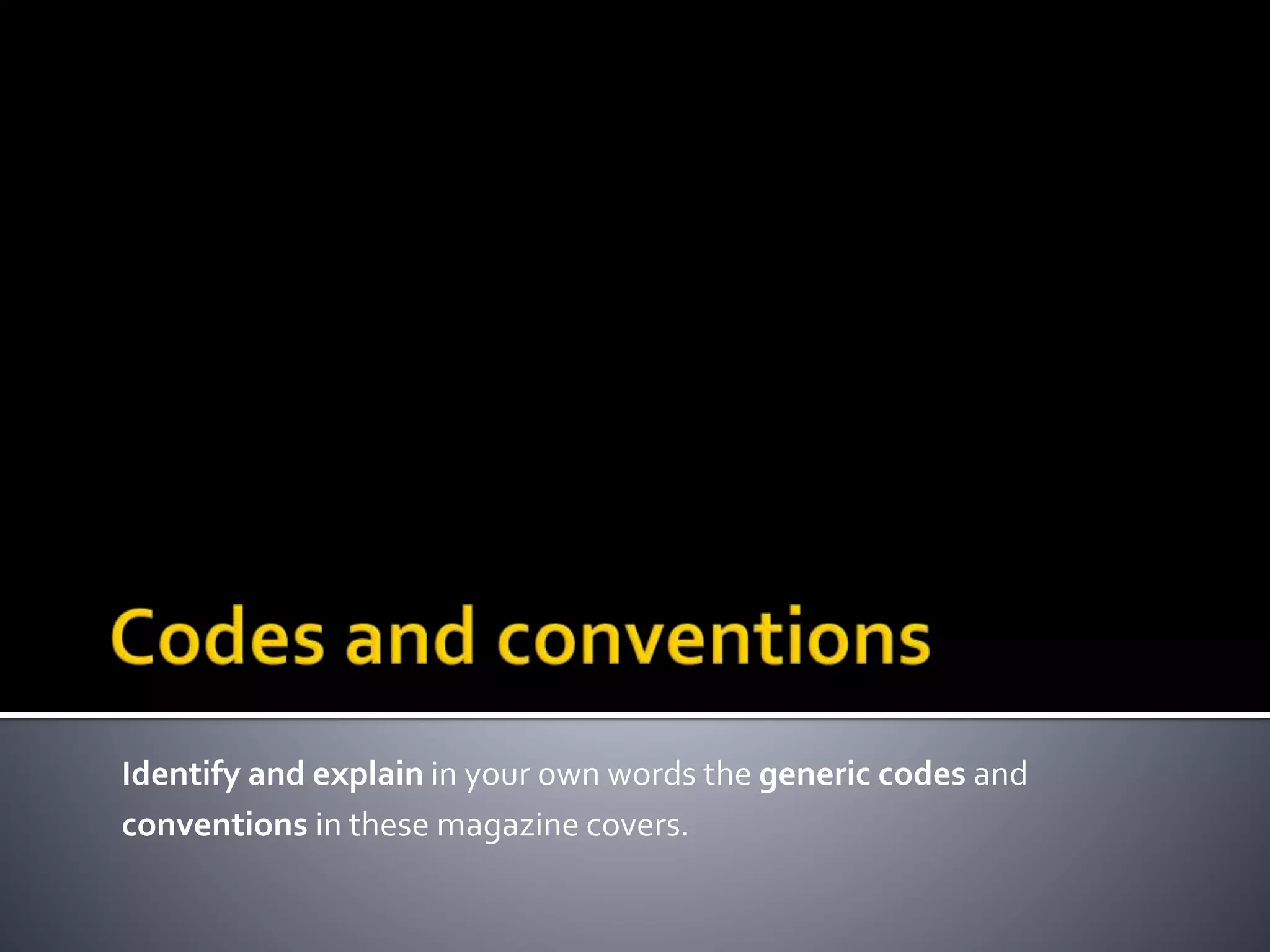 Magazine cover codes and conventions analysis | PPTX
