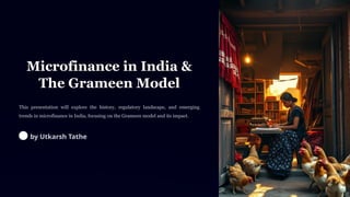 Task 1 Microfinance-in-India-and-The-Grameen-Model.pptx
