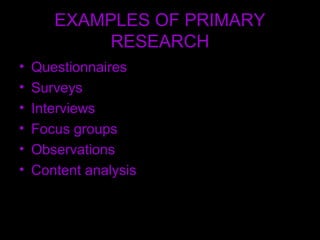 Task 1 primary and secondary research | PPT