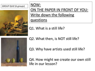 Task 1 still life | PPT