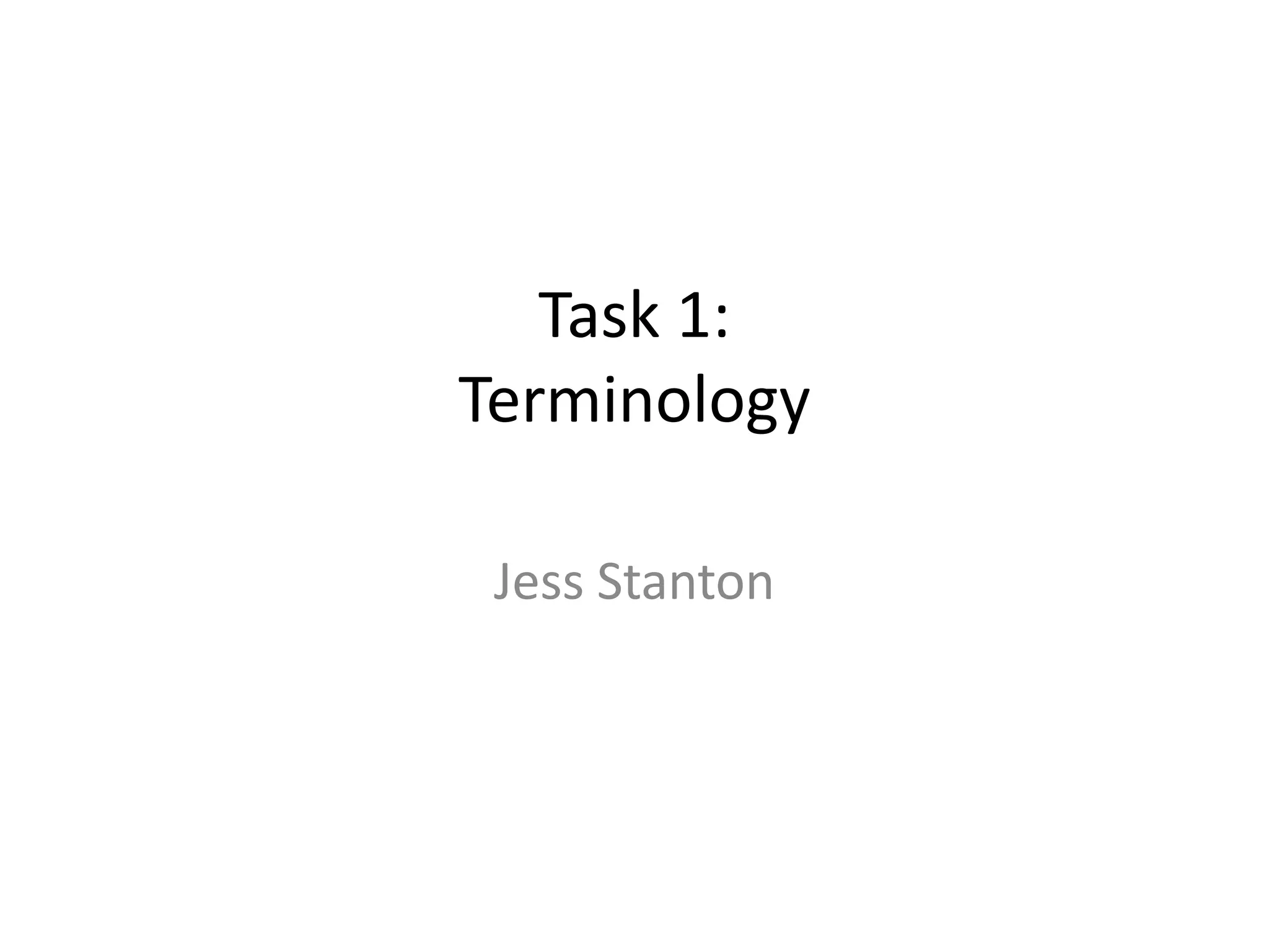 Task 1: Terminology | PPT