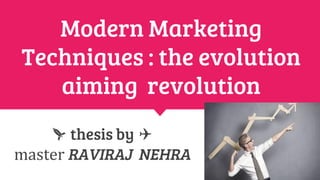 modern marketing techniques - a thesis | PDF | Marketing and ...