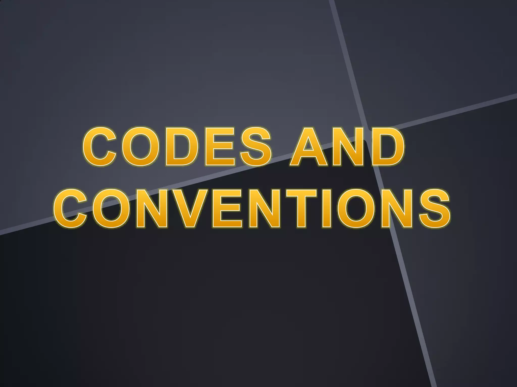 Learning Outcome 2: Codes & Conventions | PPT