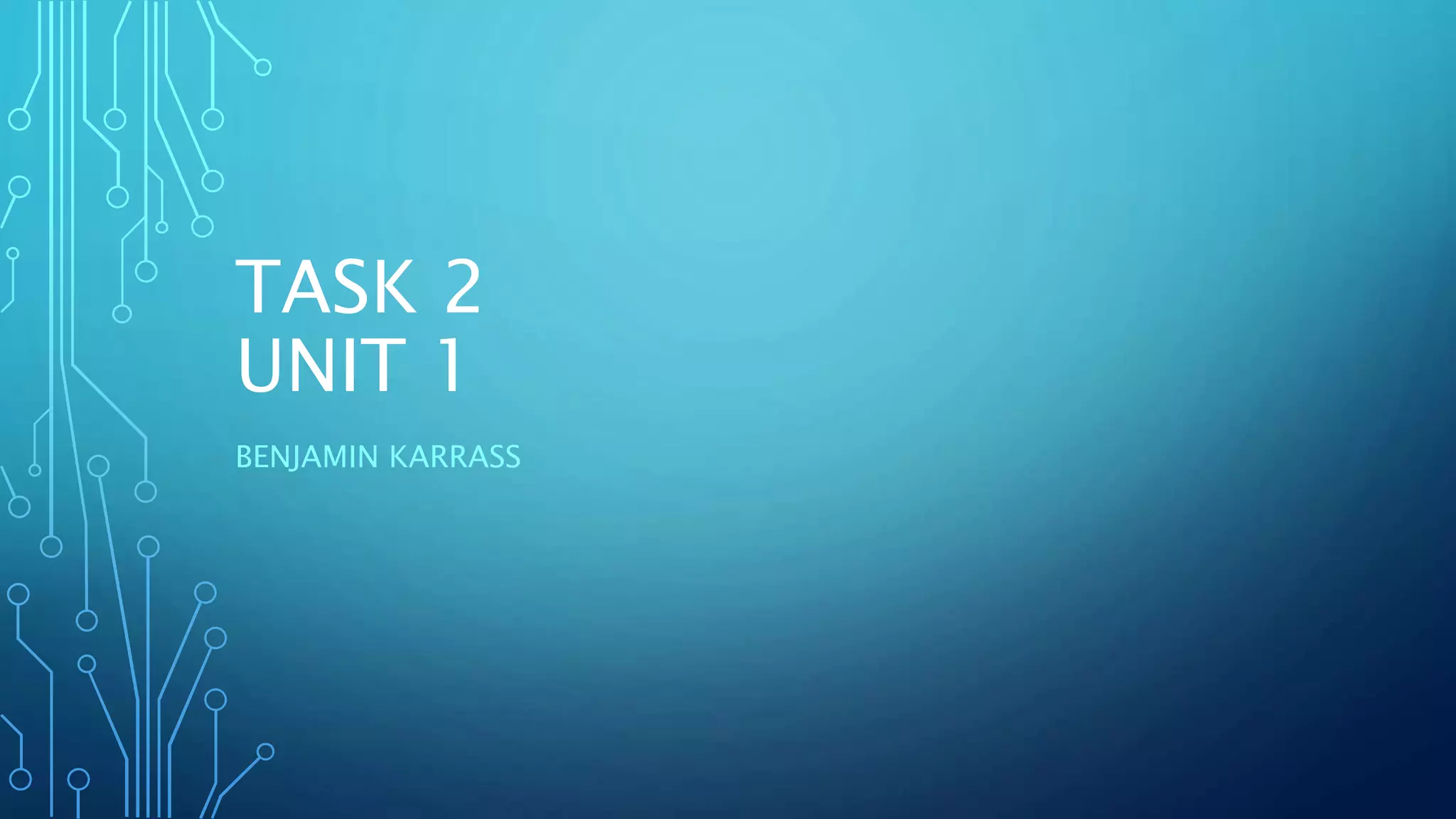 Task 2 unit 1 | PPT