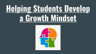 Task 2: Motivating Students to Grow in Their Learning | PPT
