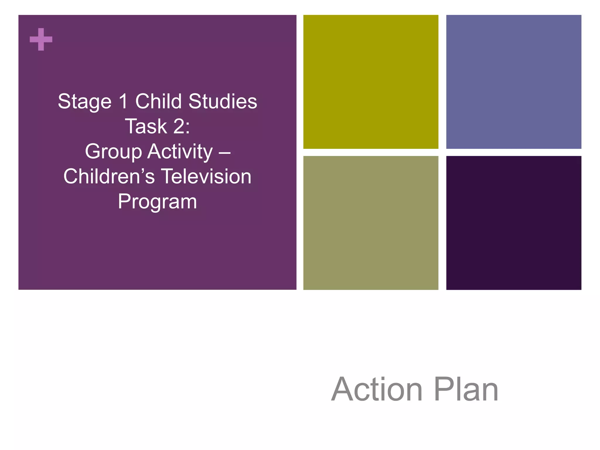 Task 1: Group activity - Television Program Action Plan and Sample ...