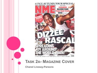 Task 2- magazine cover, contents & double page spread | PPTX