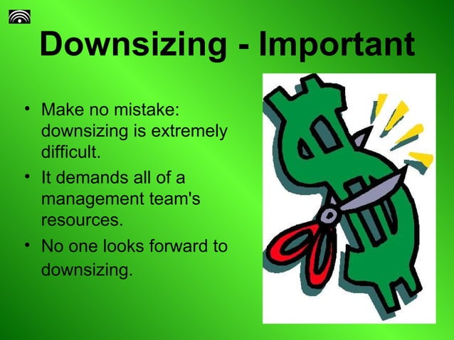 Downsizing - Task 2750 | PPT