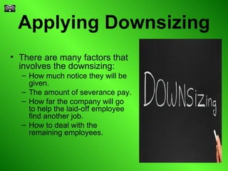 Downsizing - Task 2750 | PPT