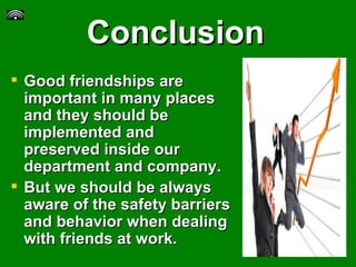 Friendship Inside The Working Place | PPT