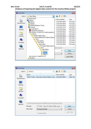 Task 2i importing the digital video content for the creative media ...