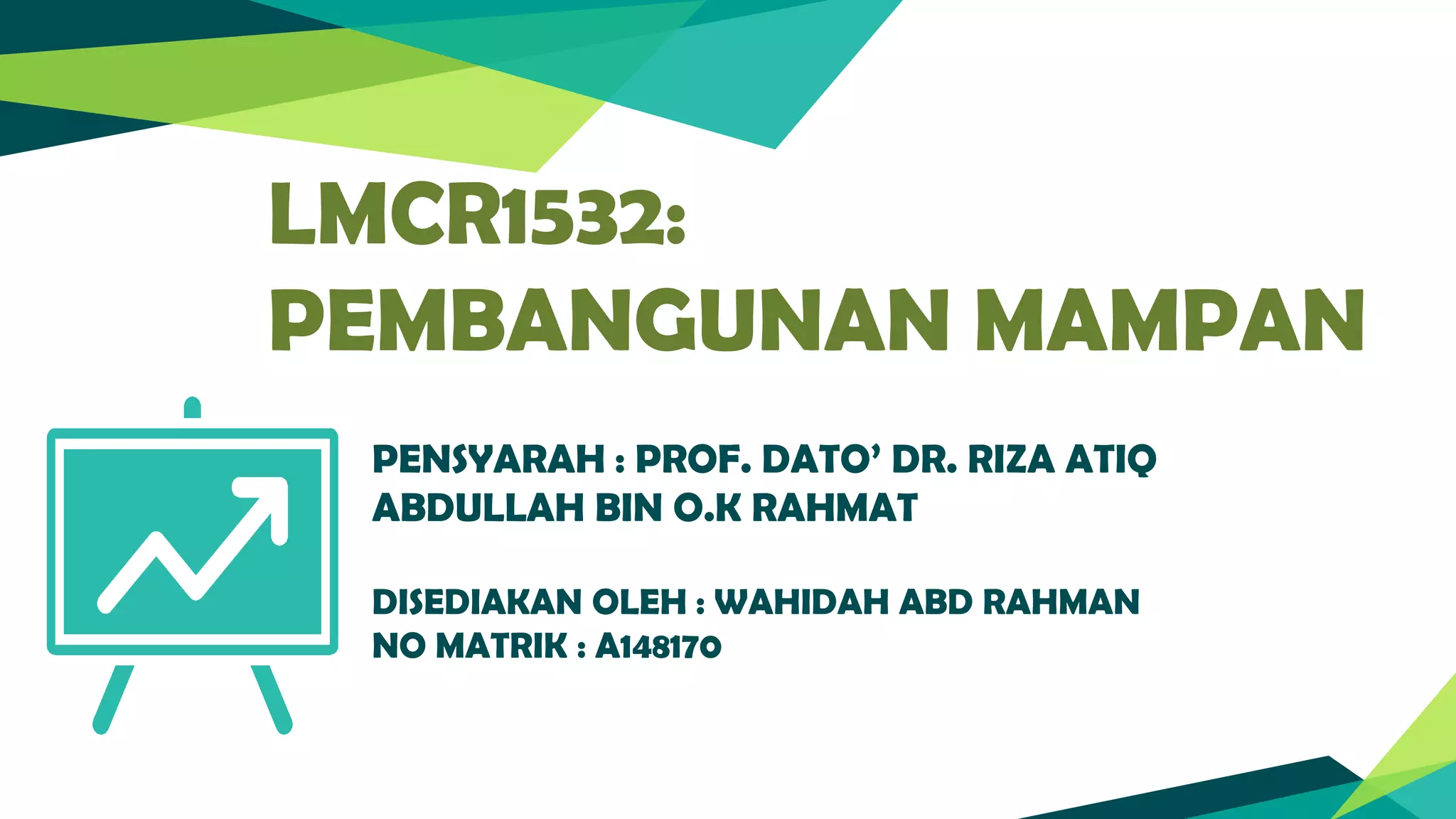 LMCR1532 PEMBANGUNAN MAMPAN | PPTX