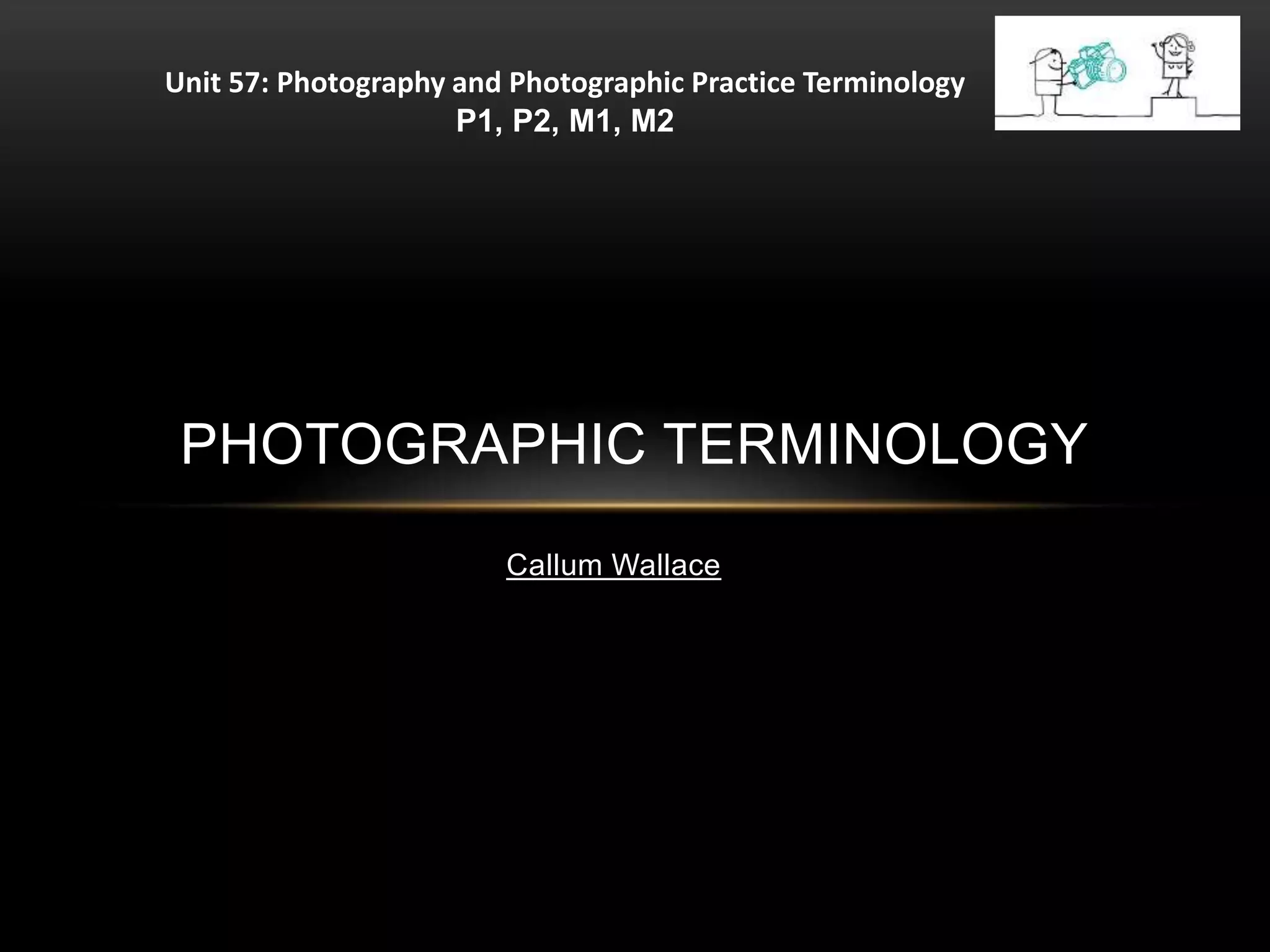 Task 2 photography terminology work sheet | PPT