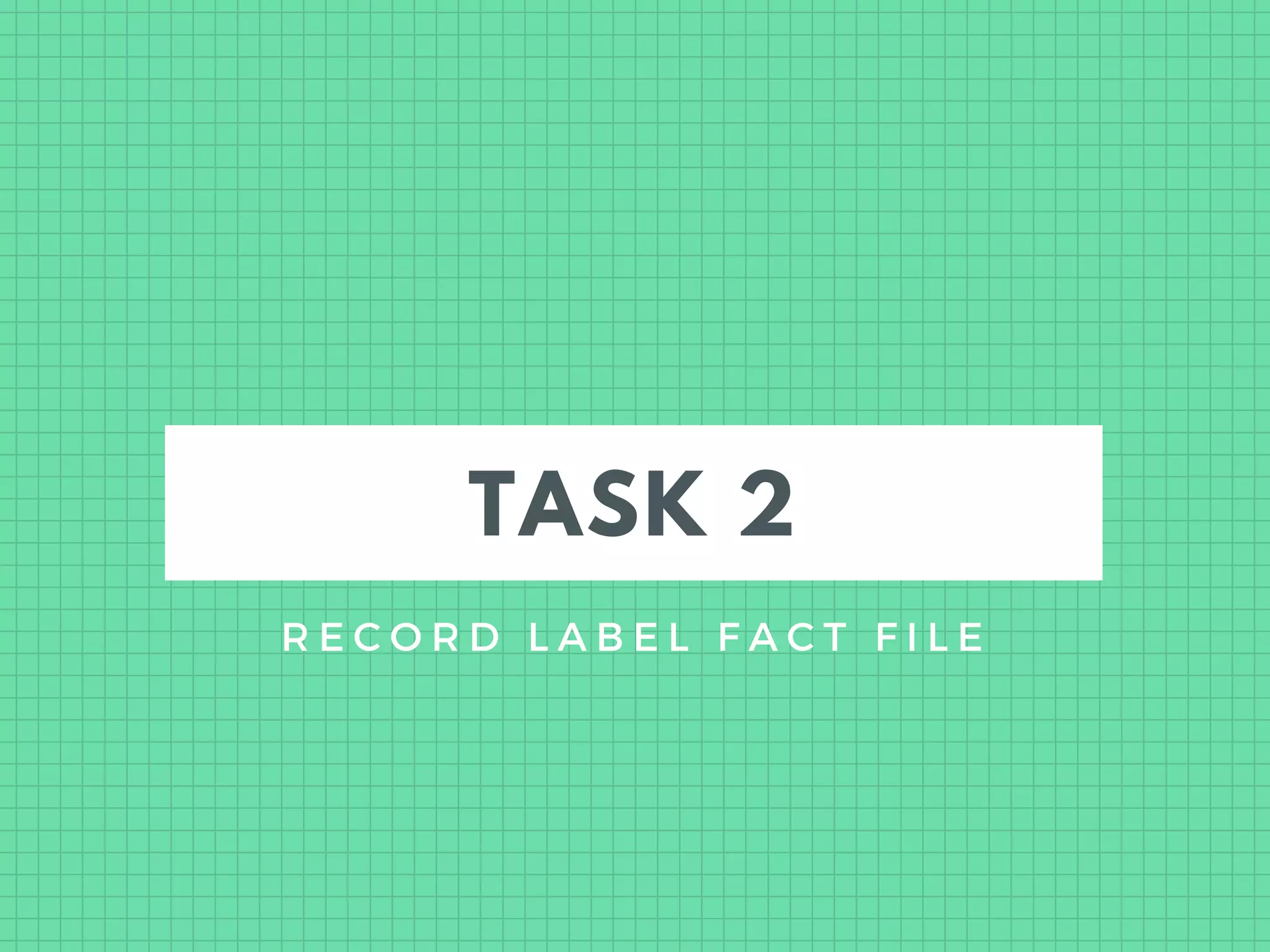 Task 2 record label | PPT