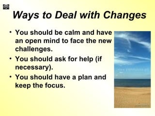 Dealing With Changes | PPT