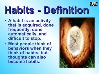 07 Habits That Can Change Your Life | PPT