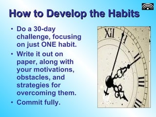 07 Habits That Can Change Your Life | PPT